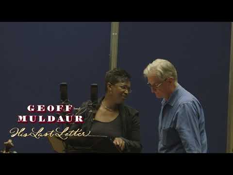 Jazz and blues musician Geoff Muldaur sends 'His Last Letter' in new ...