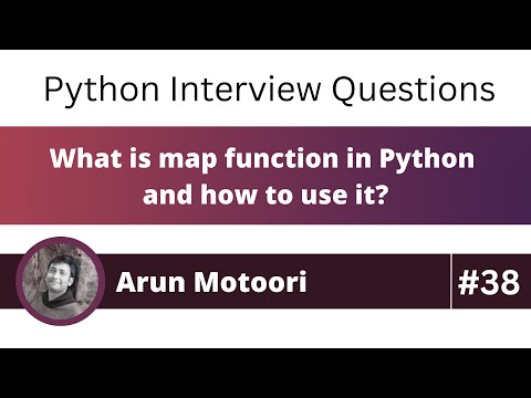 What is the "map" function in Python and how do you use it? (Python Interview Question #38)
