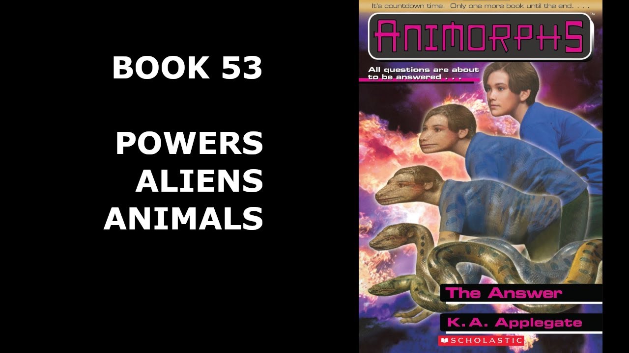 NTTS: Animorphs | Book 53 The Answer