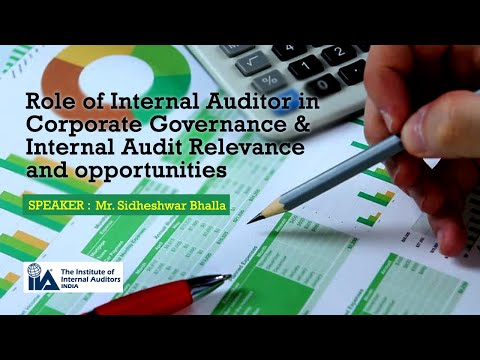Role of Internal Auditor In Corporate Governance & Internal Audit Relevance and Opportunities