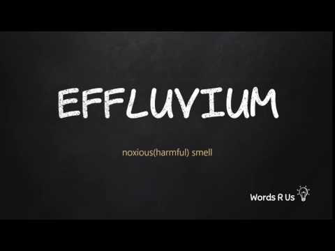 How to Pronounce EFFLUVIUM in American English