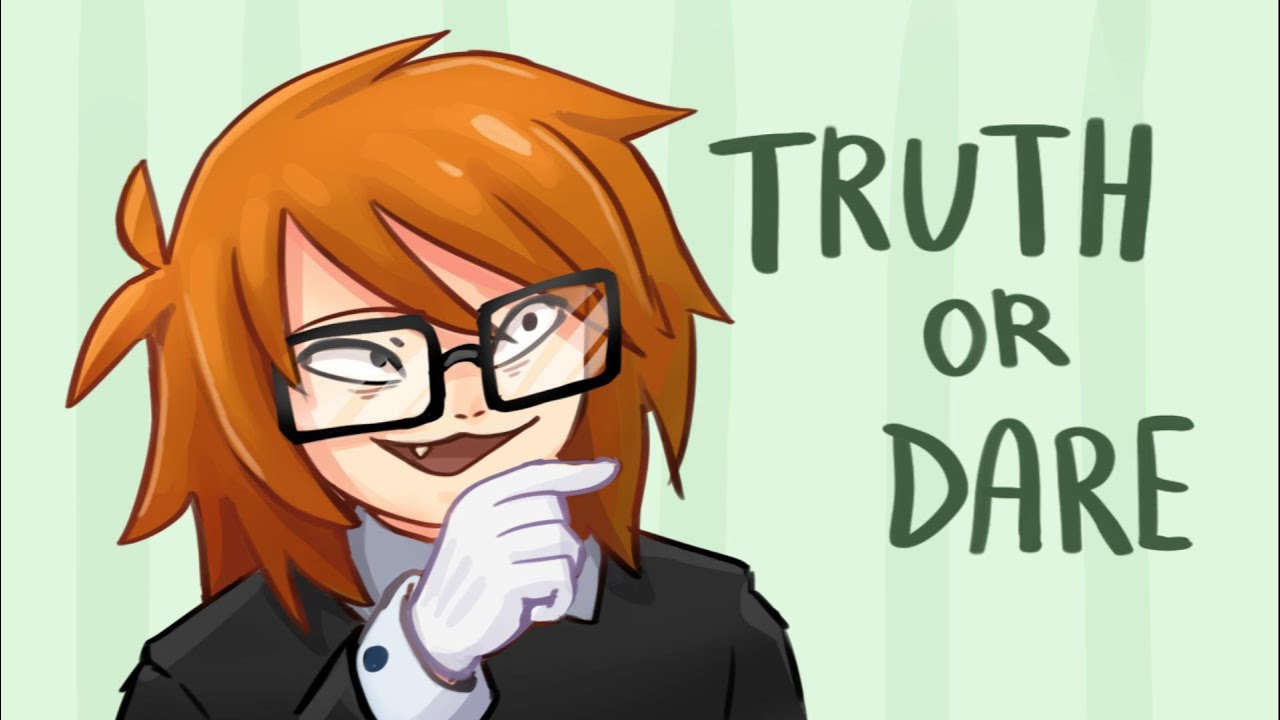 [Ranfren] TRUTH or DARE // animatic