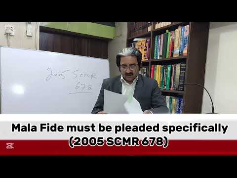 Mala Fide must be pleaded specifically(2005 SCMR 678) #kung #criminallaw #law #kung