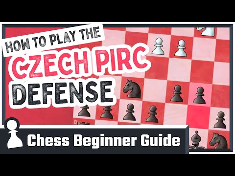 How to Play the Czech Pirc Defense: Beginner’s Guide to Chess Openings ...