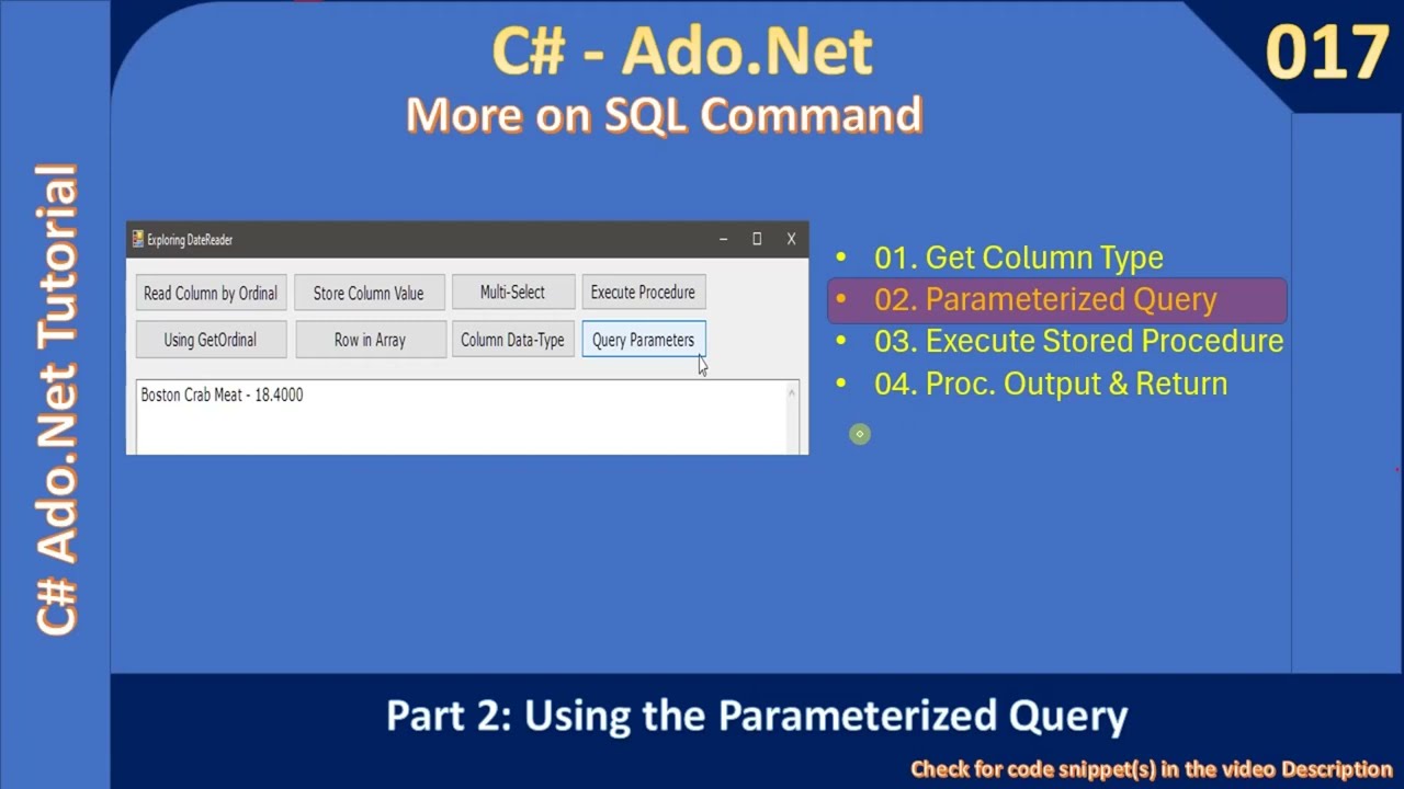 More SqlCommand | Part 2 - Parameterized Query | Ado Net Tutorial #017