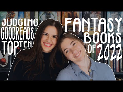 judging goodreads top 10 fantasy books of 2022