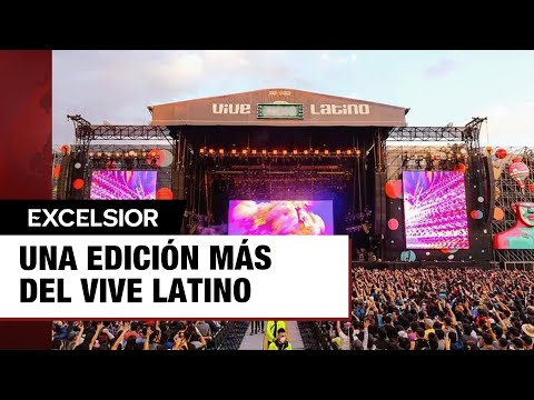 Vive Latino 2024: horarios, mapa, cómo llegar, cartel y todo lo que debes saber del festival