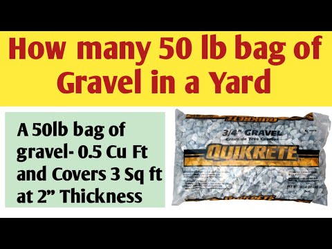 How many 50 lb bags of gravel in a yard | How much does a 50 lb bag of gravel cover