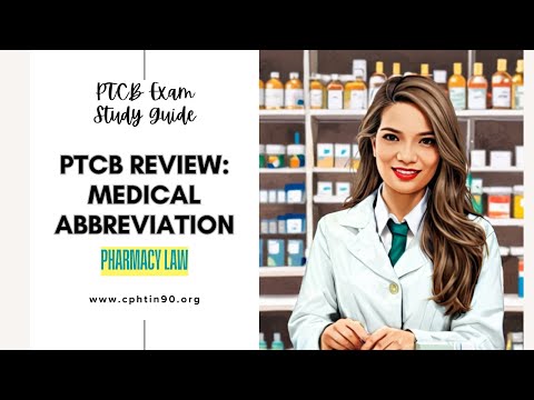 PTCB Exam Review: Medical Abbreviations