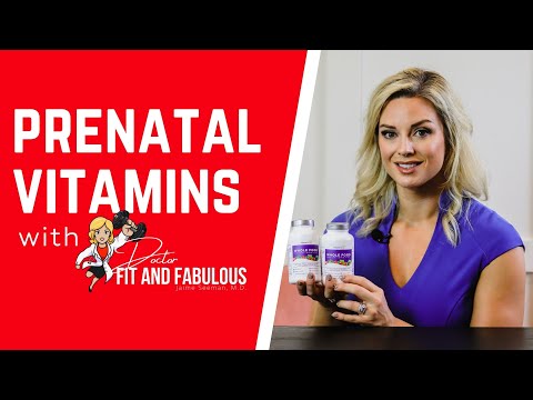 Prenatal Vitamins with Jaime Seeman, M.D. | Doctor Fit and Fabulous