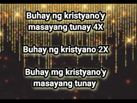 Buhay Ng Kristiyano Medley with Lyrics