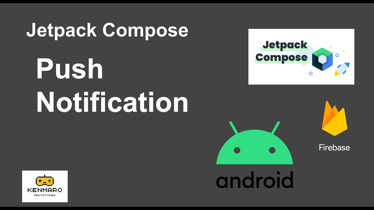 【JetpackCompose】Firebase Cloud Messaging to Send Push Notification