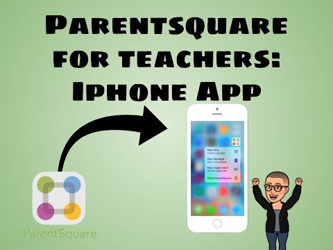 Parentsquare for Teachers: iPhone Mobile App Tour