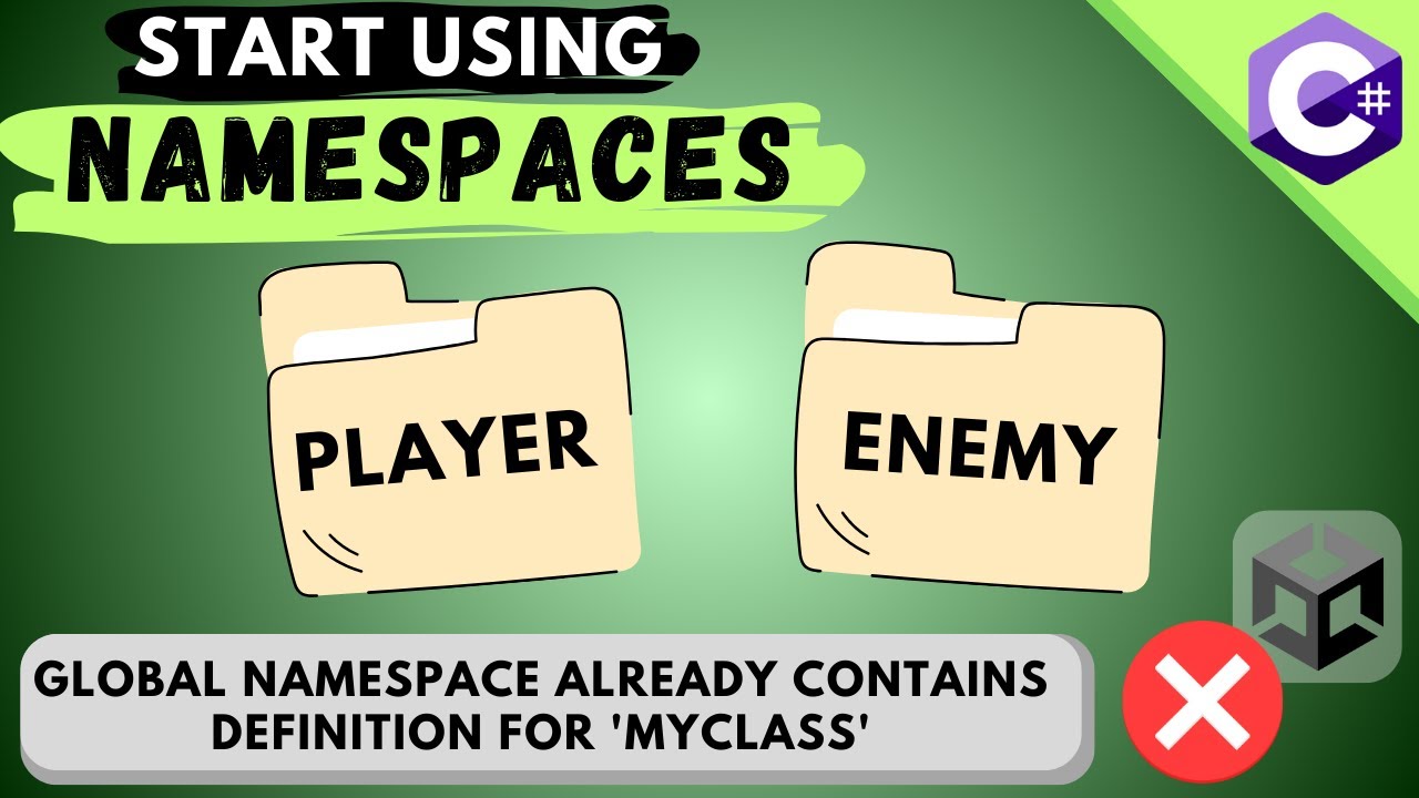 C# NAMESPACES - Organize Your Scripts!