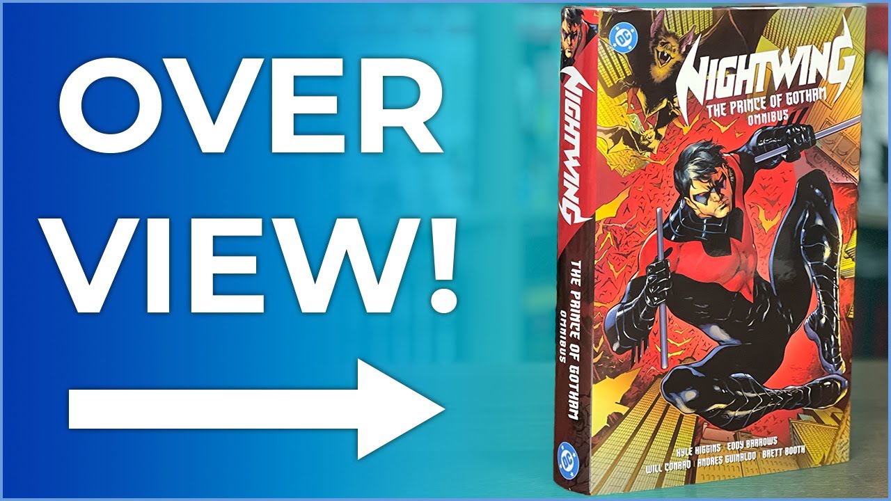 Nightwing: The Prince of Gotham Omnibus (NEW PRINTING) Overview & Comparison | Nightwing New 52!