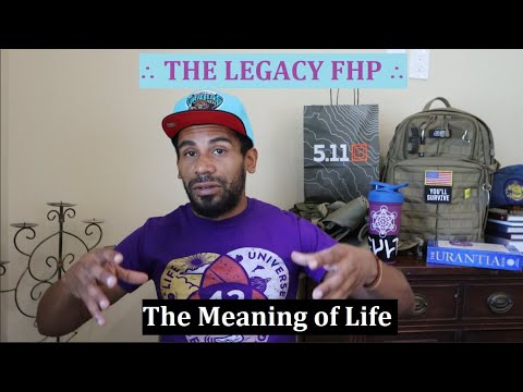 The Legacy ∴ The Meaning of Life