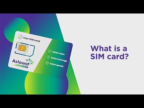 What is a SIM card? | Astound