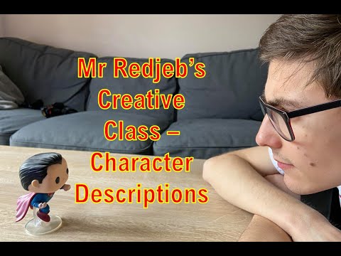 Mr Redjeb's Creative Class - Character Descriptions (KS2)