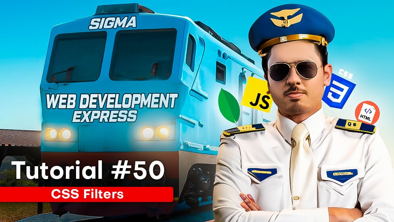 CSS Filters | Sigma Web Development Course - Tutorial #50