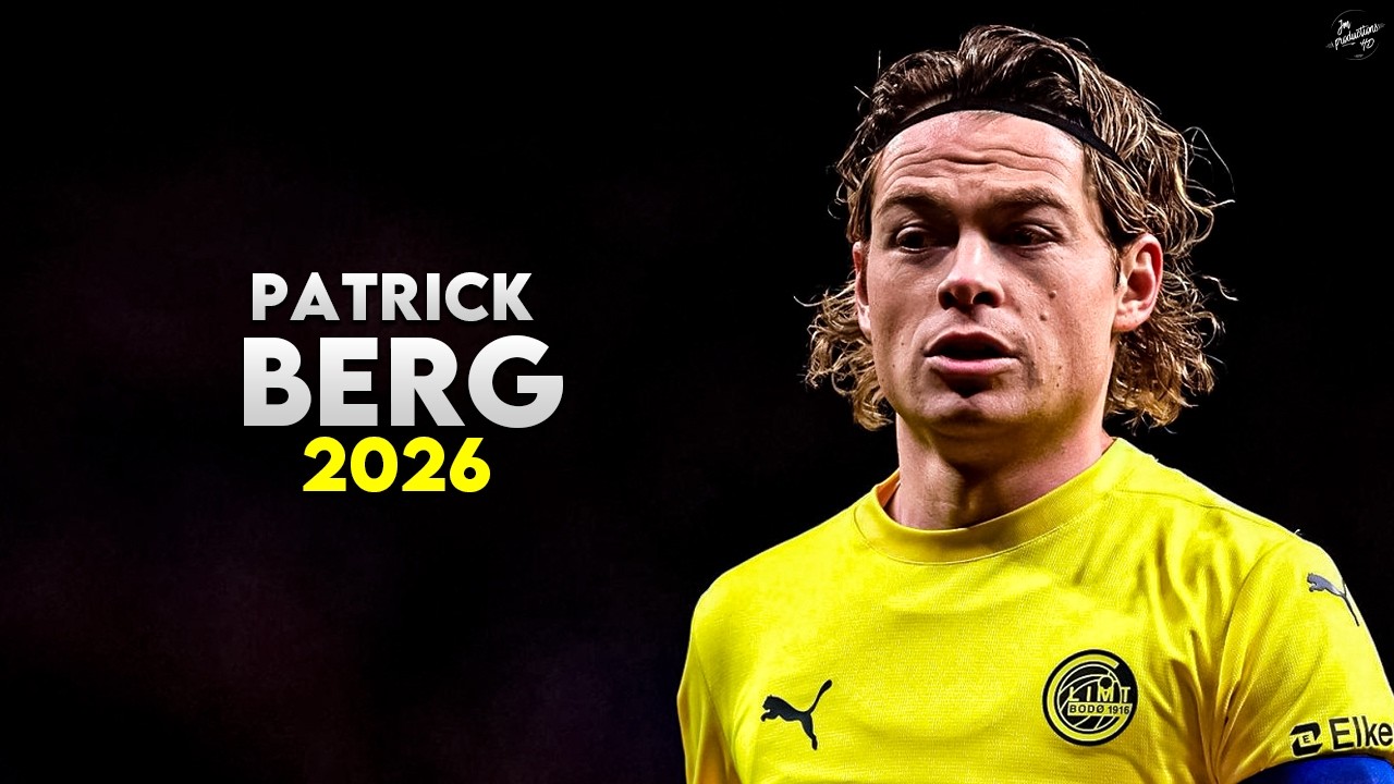 Patrick Berg 2026 - Amazing Skills, Assists & Goals - Bodø/Glimt | HD