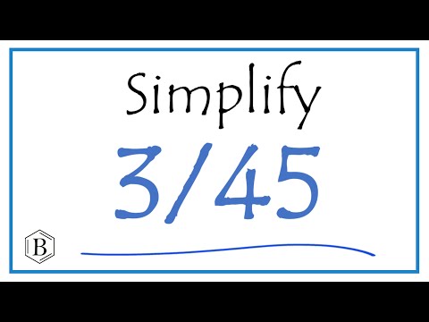How to Simplify the Fraction 3/45