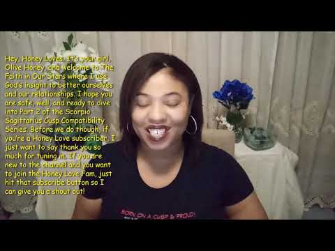 Scorpio Sagittarius Cusp Compatibility Part 2 (November18-24)