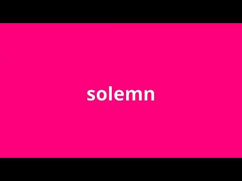 what is the meaning of solemn
