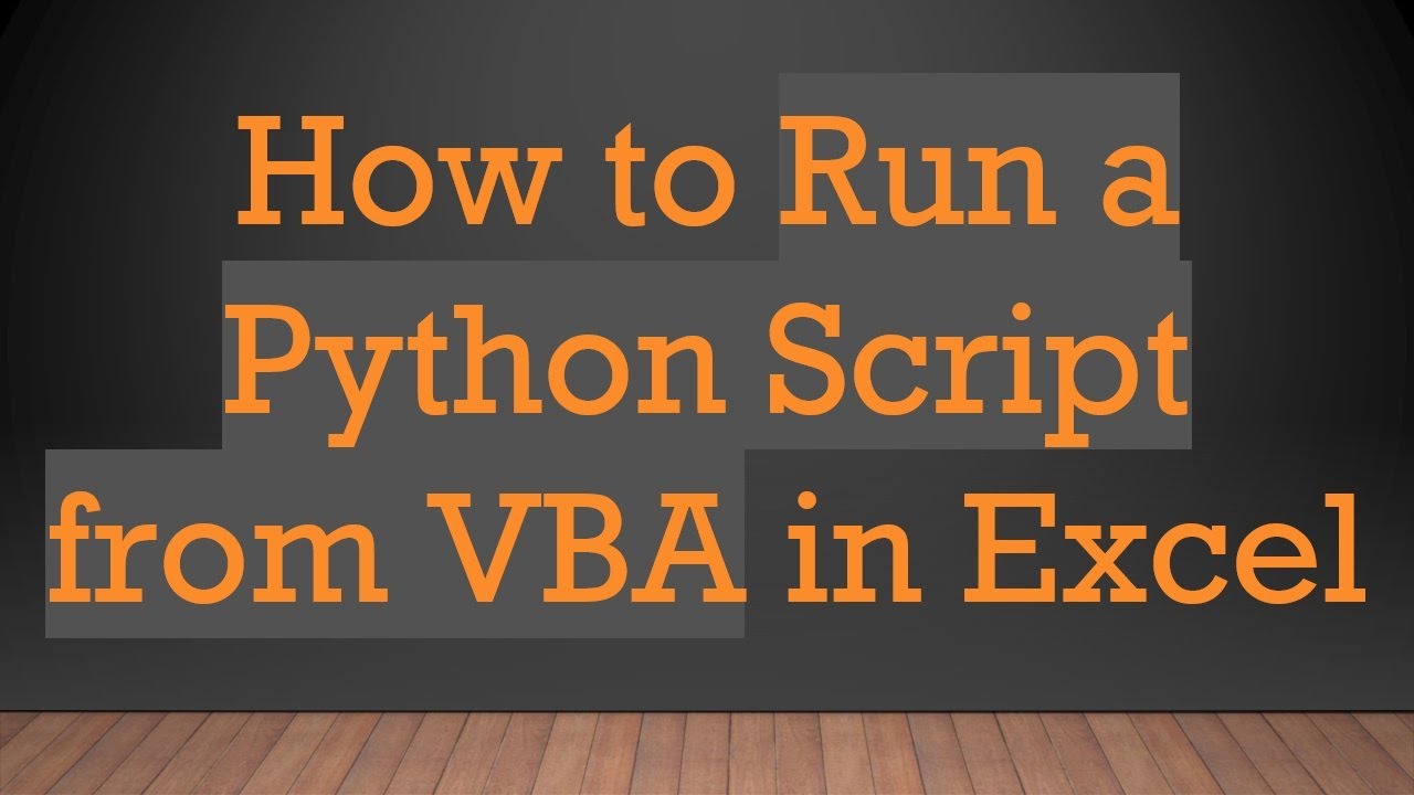How to Run a Python Script from VBA in Excel