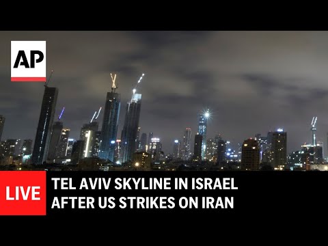 LIVE: Tel Aviv skyline in Israel after US strikes on Iran nuclear sites