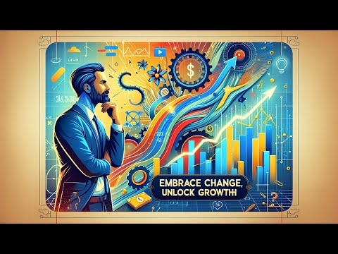 Unlock New Opportunities by Embracing Change