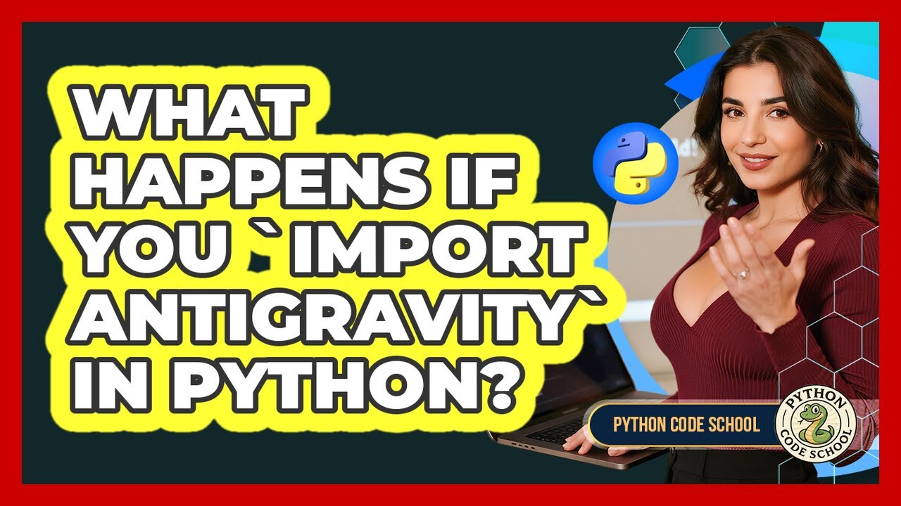 What Happens If You `import Antigravity` In Python? - Python Code School