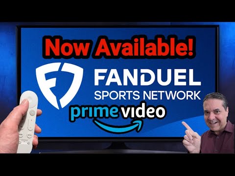 FINALLY-FanDuel Sports On Prime Video!