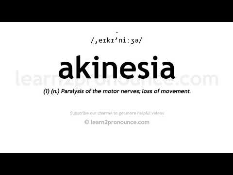 How to pronounce Akinesia | English pronunciation