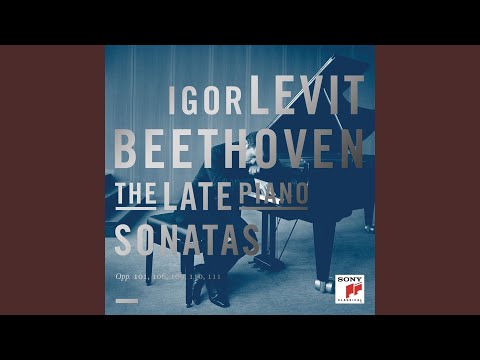 Piano Sonata No. 28 in A Major, Op. 101: I. Etwas lebhaft und mit der innigsten Empfindung