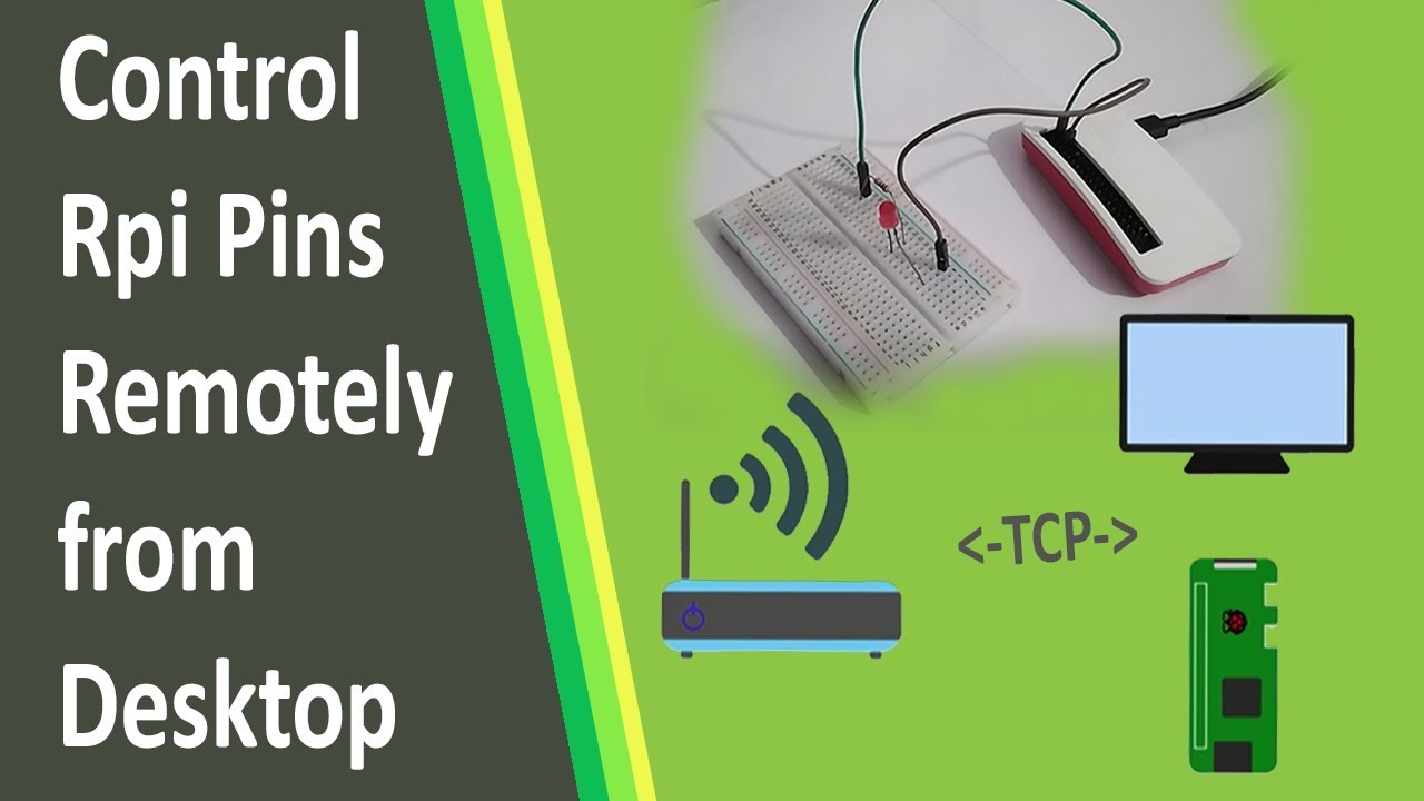 Control Raspberry Pi Pins remotely from Desktop | Python | TCP Socket Programming
