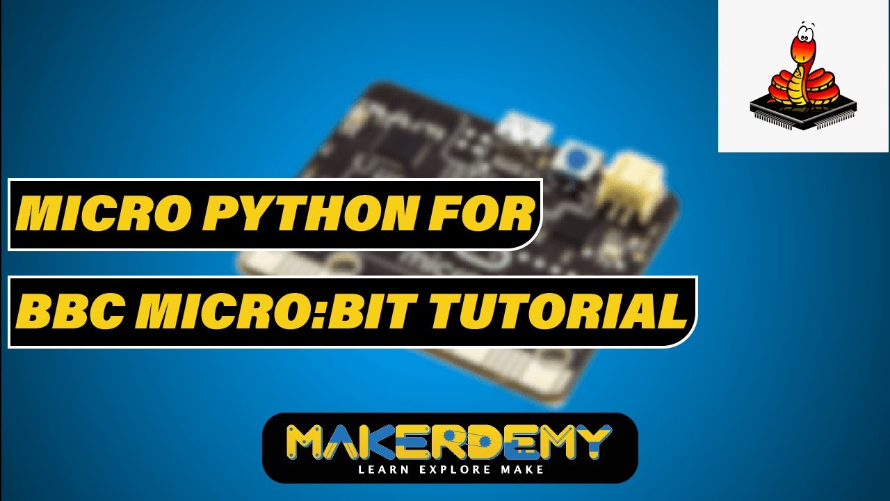 MicroPython for MicroBit Tutorial