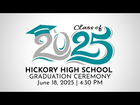 Hickory High School Class of 2025 Graduation Ceremony