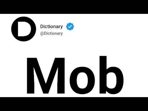 Mob Meaning In English