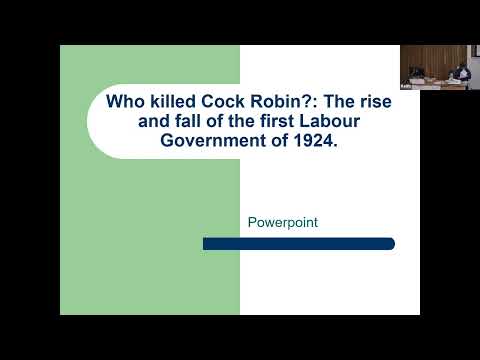 Who Killed Cock Robin?’: The Rise and Fall of the First Labour Government in Britain, 1924