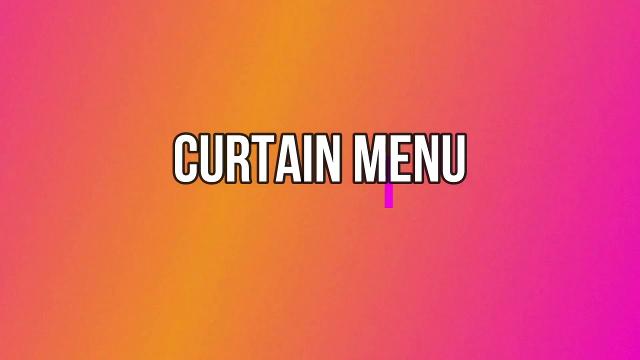 Creating Curtain Menu Using HTML CSS and Javascript ( Timelapse )