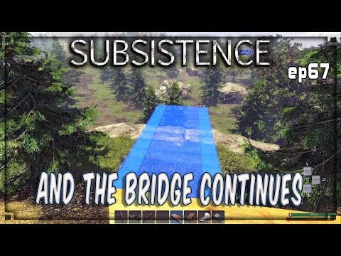 Steam Community :: Video :: Subsistence - ep67 - And The Bridge ...