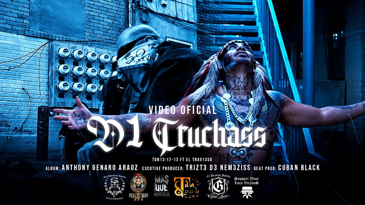 D1 Truchass (Video Oficial) - TdN13:17-13 ft El Trav13so