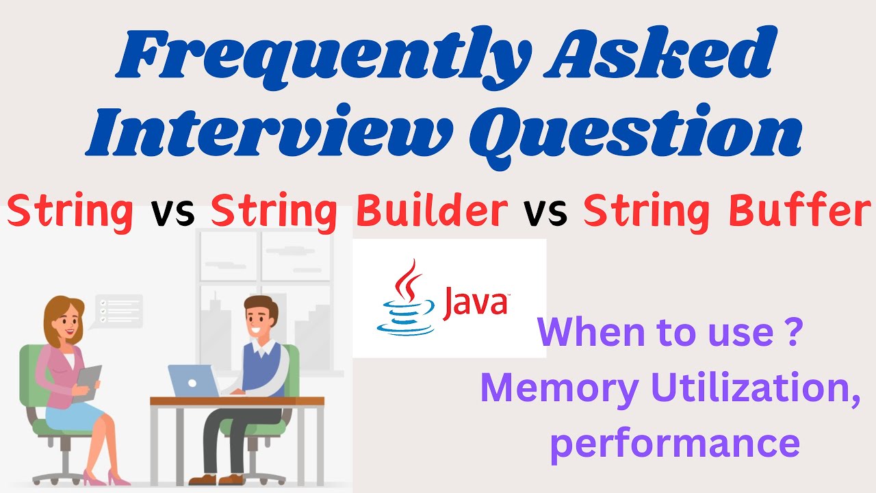 Difference between String , String Builder and String Buffer | java FAQ | String vs String Builder
