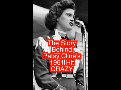 The Story Behind Patsy Cline’s “crazy’ #shorts