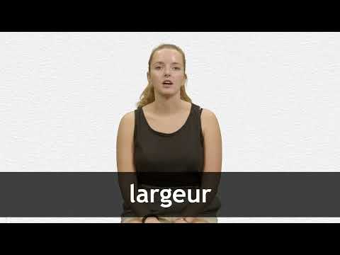 English Translation of “LARGEUR” | Collins French-English Dictionary