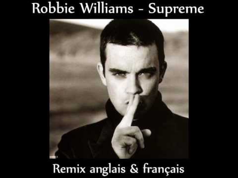 Robbie Williams - Supreme [French & English]