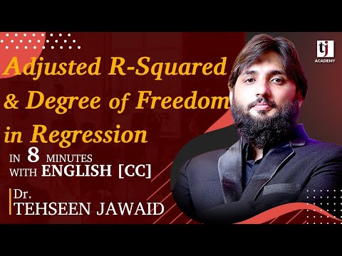 Econometrics # 7: Adjusted R squared and Degree of Freedom in Regression - Urdu /  English [CC]