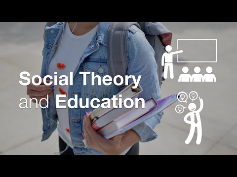 'Social Theory & Education' - EDUC1008 - Week 6 Lecture
