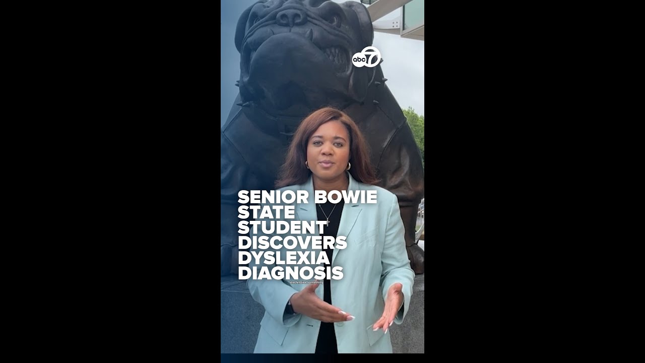 Bowie State student diagnosed with Dyslexia her senior year: Here's how she found out