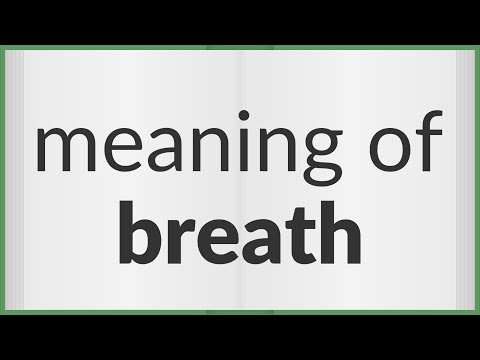Breath | meaning of Breath